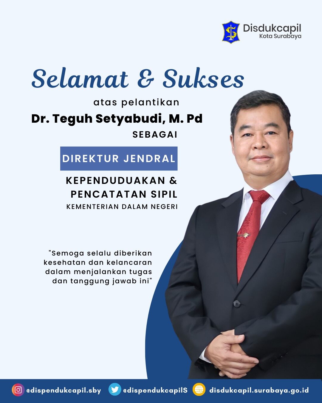 Selamat Dr. Teguh Setyabudi menjadi Dirjen Dukcapil Kemendagri - Swargaloka